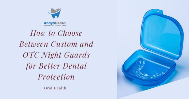 How to Choose Between Custom and OTC Night Guards for Better Dental ...